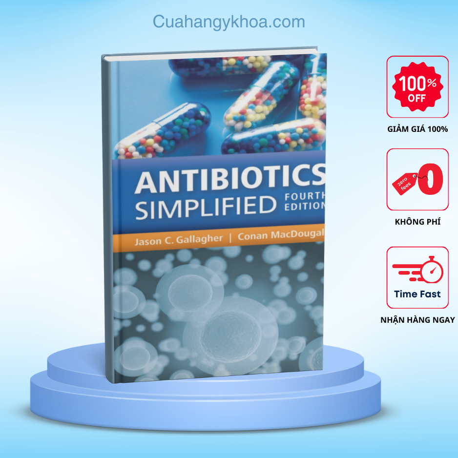 Antibiotics Simplified 4th Edition - Tài Liệu Y Khoa Miễn Phí