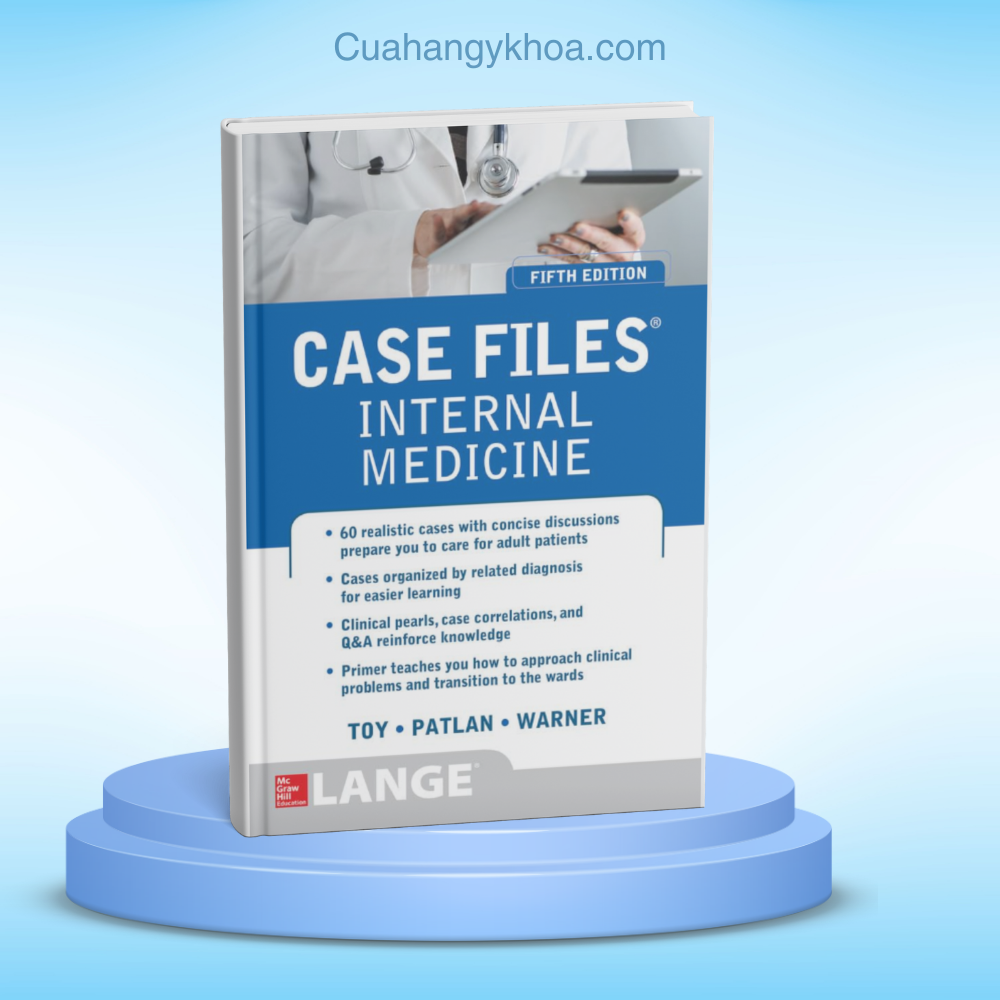 Case Files Internal Medicine, Fifth Edition - Tài Liệu Y Khoa Miễn Phí