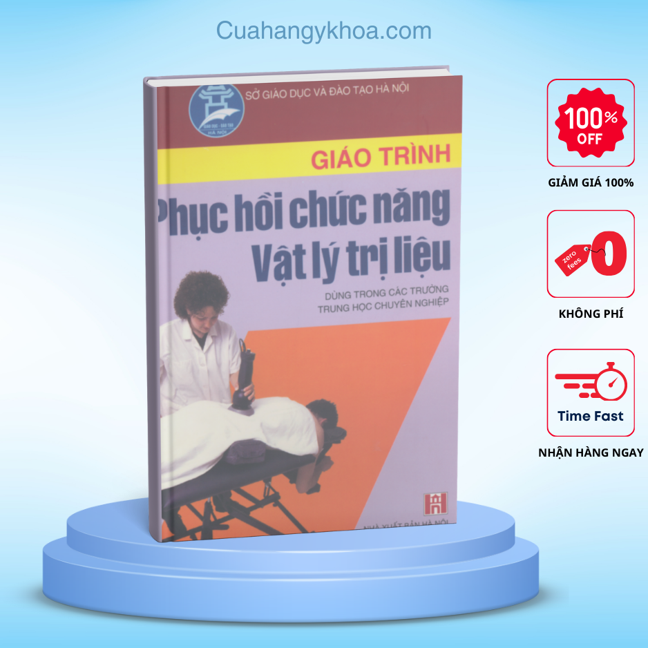 Giáo Trình Phục Hồi Chức Năng - Vật Lý Trị Liệu (THCN) - Tài Liệu Y ...