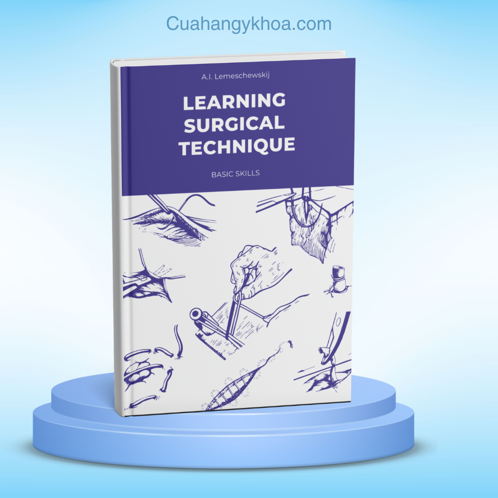 Learning Surgical Technique Basic Skills - Tài Liệu Y Khoa Miễn Phí