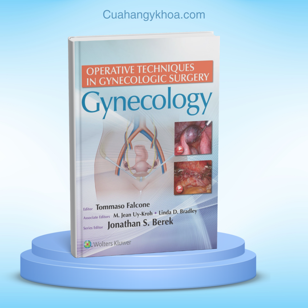 Operative Techniques in Gynecologic Surgery - Gynecology - Tài Liệu Y ...