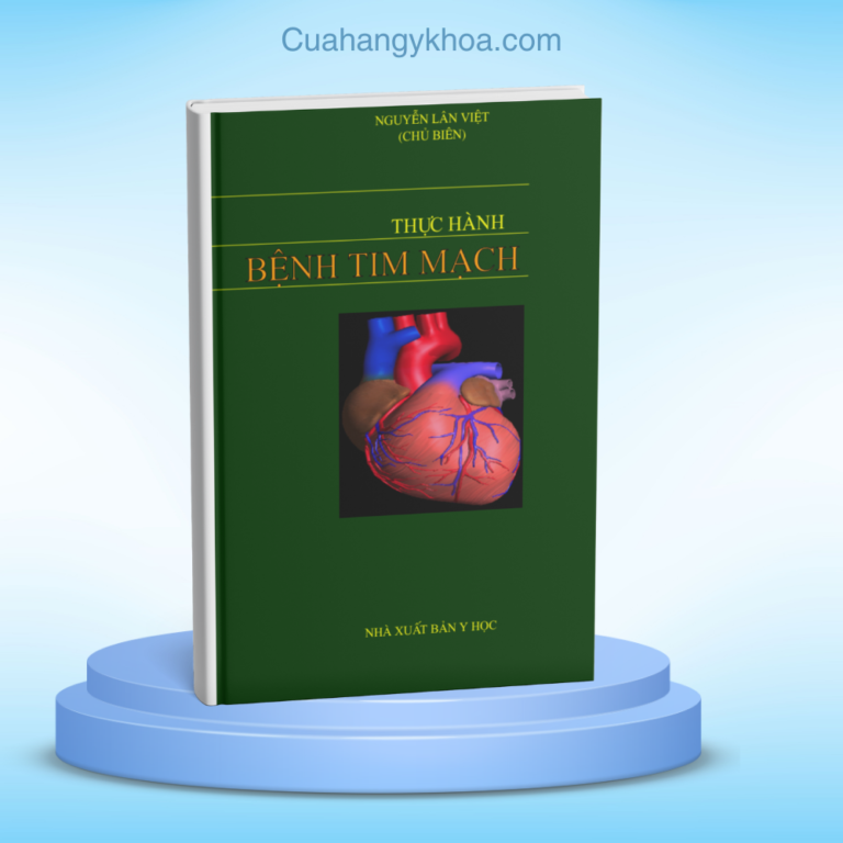 Thực hành bệnh tim mạch - Nguyễn Lân Việt. - Tài Liệu Y Khoa Miễn Phí