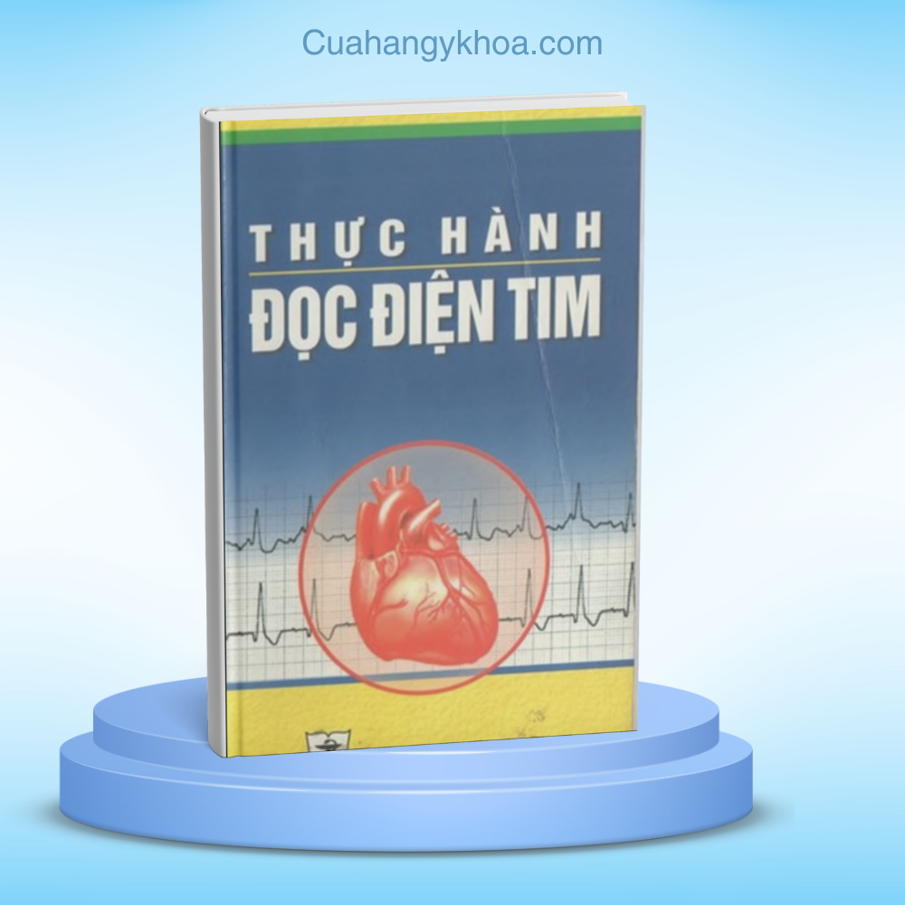 Thực Hành Đọc Điện Tim - Tài Liệu Y Khoa Miễn Phí