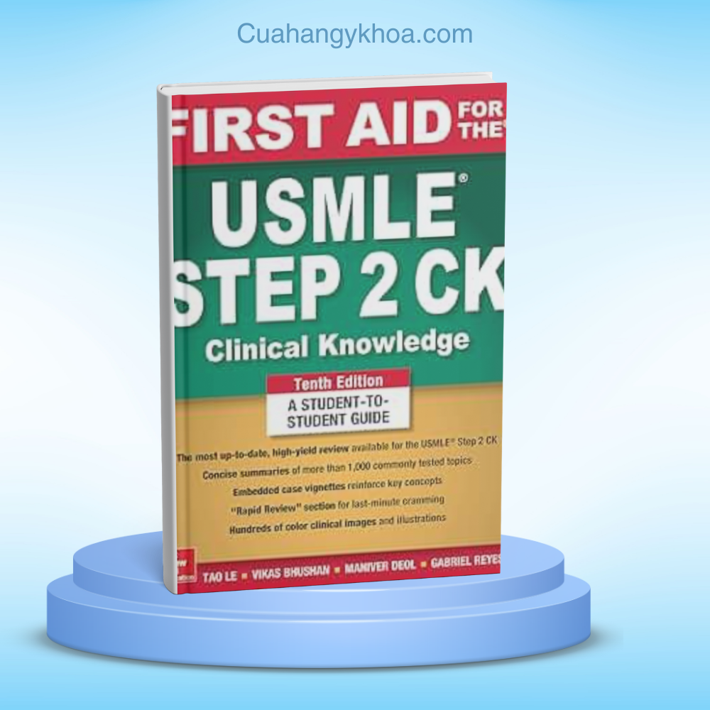 First Aid for the USMLE Step 2 CK, Tenth Edition - Tài Liệu Y Khoa Miễn Phí