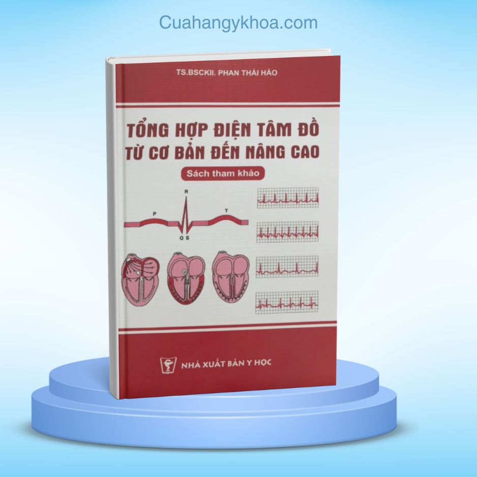 Tổng hợp điện tâm đồ từ cơ bản đến nâng cao - Tài Liệu Y Khoa Miễn Phí